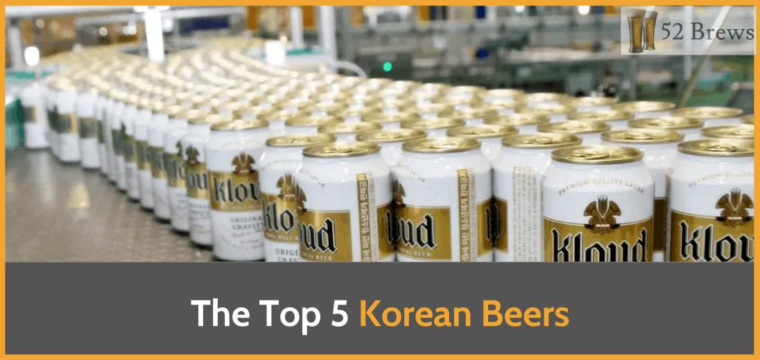 The Top 5 Korean Beers - The Best Korean Lagers & Breweries